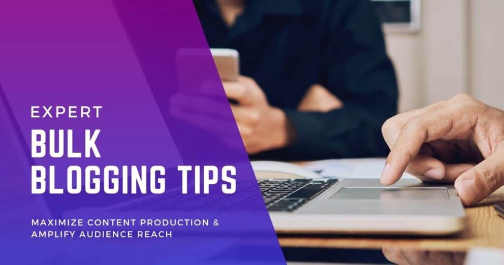 7 Bulk Blogging Tips: How to Master Content Production - EricMelillo.com