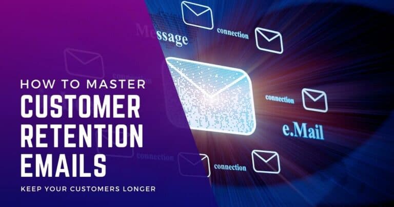 Customer Retention Emails: Mastering Best Practices - EricMelillo.com