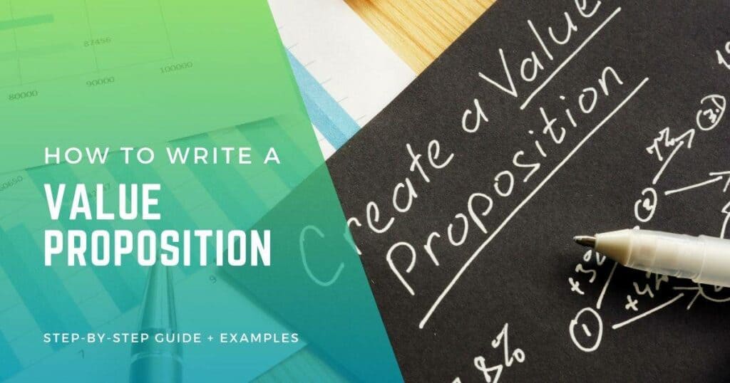 How to Write a Value Proposition: Step-by-Step Guide + Examples ...