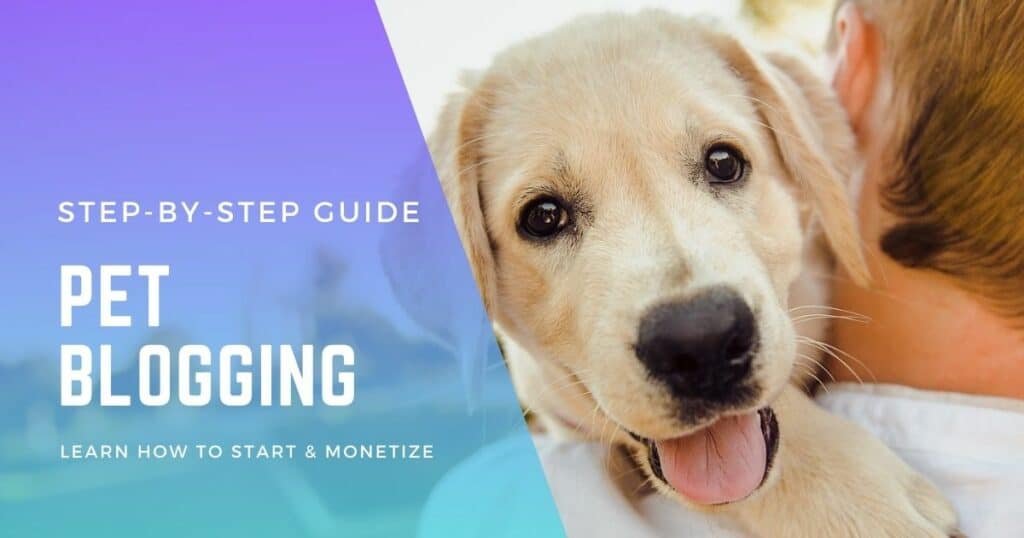 Pet Blogging: How to Start & Monetize Step-by-Step (2026) - EricMelillo.com